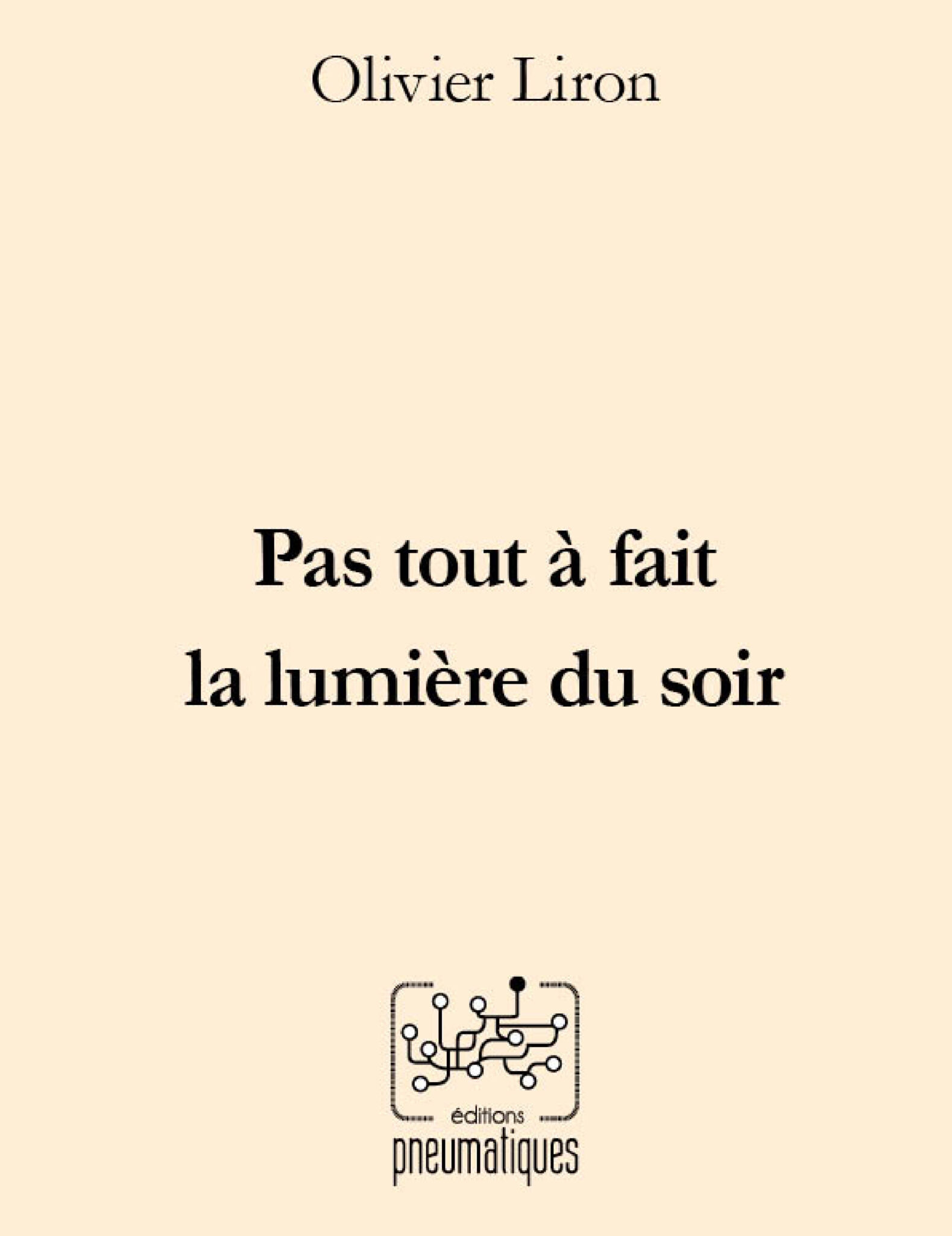 Pas tout à fait la lumière du soir – Coll.LIBRIS